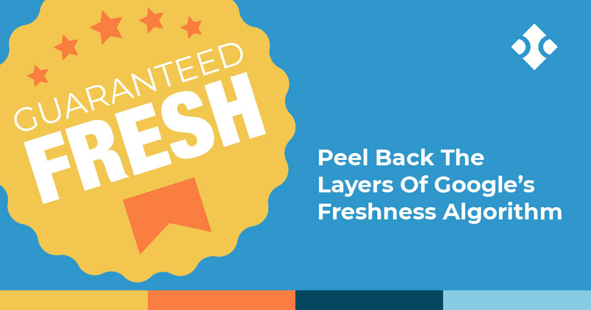 How Content Freshness Impacts Google Search Rankings